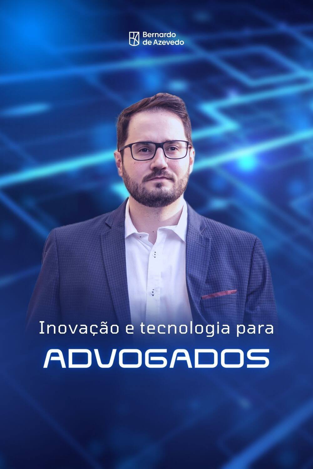 Bernardo de Azevedo – Inteligência Jurídica